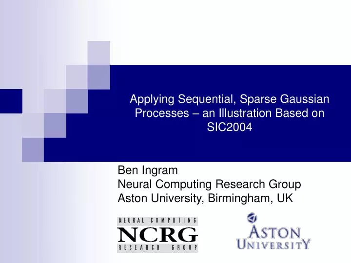 PPT - Applying Sequential, Sparse Gaussian Processes – an Illustration ...