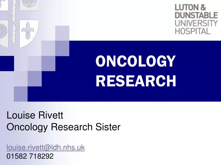 PPT - ONCOLOGY RESEARCH PowerPoint Presentation, free download - ID:4412768