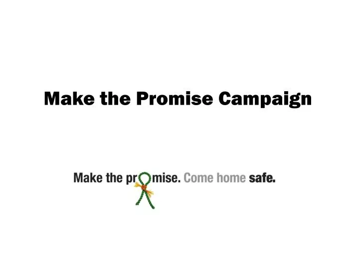 PPT - Make the Promise Campaign PowerPoint Presentation, free download ...