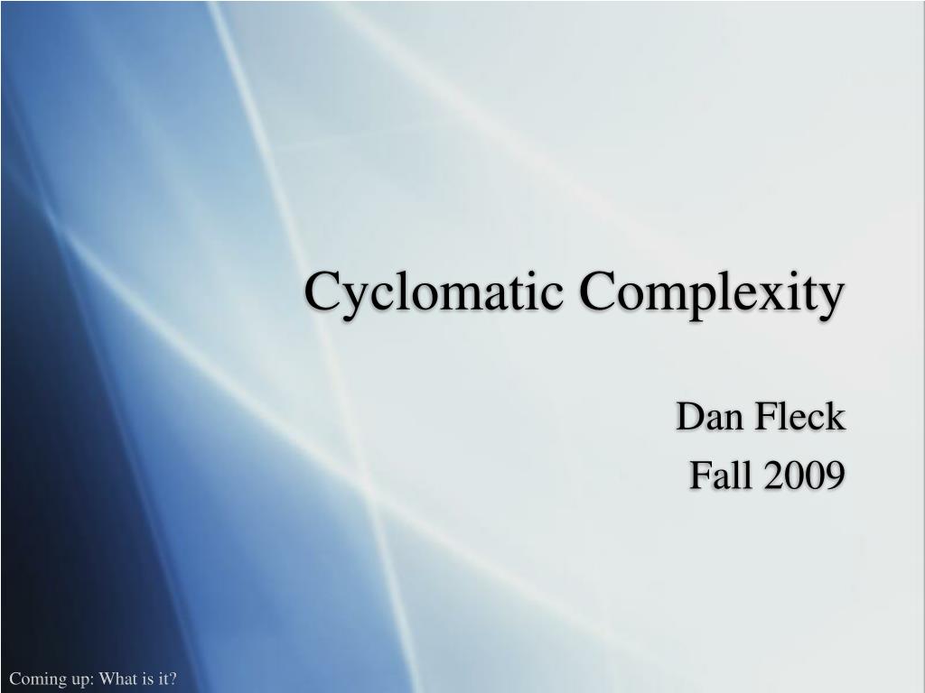 PPT - Cyclomatic Complexity PowerPoint Presentation, free download - ID ... PPT - Cyclomatic Complexity PowerPoint Presentation, free download - ID ...