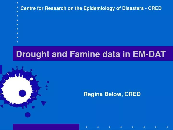 PPT - Drought and Famine data in EM-DAT PowerPoint Presentation, free ...