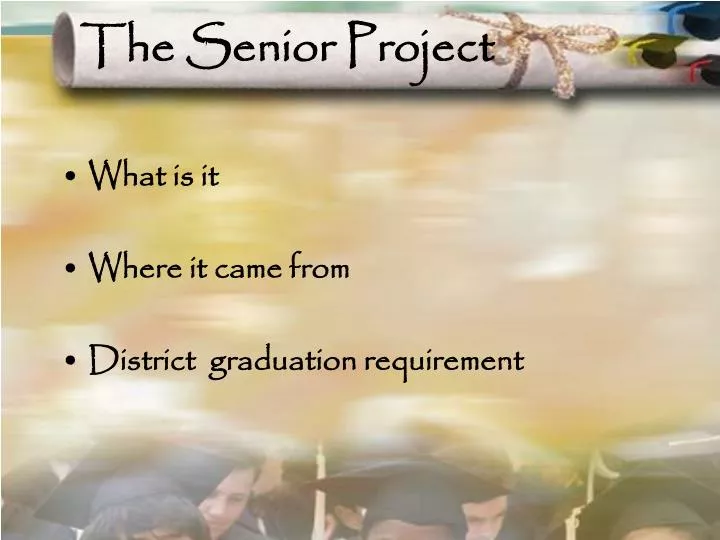 PPT - The Senior Project PowerPoint Presentation, free download - ID ...