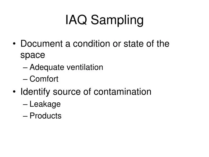 PPT - IAQ Sampling PowerPoint Presentation, free download - ID:4415869