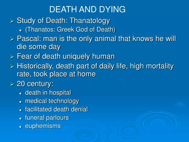 PPT - Study of Death: Thanatology (Thanatos: Greek God of Death ...
