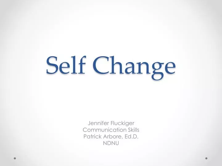 PPT - Self Change PowerPoint Presentation, free download - ID:4416377