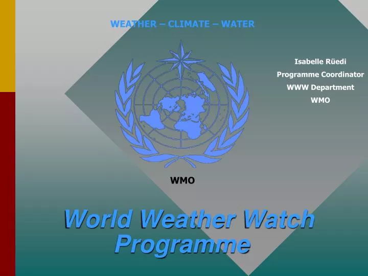 PPT - World Weather Watch Programme PowerPoint Presentation, free ...