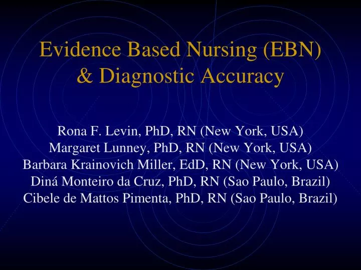 PPT - Evidence Based Nursing (EBN) & Diagnostic Accuracy PowerPoint ...