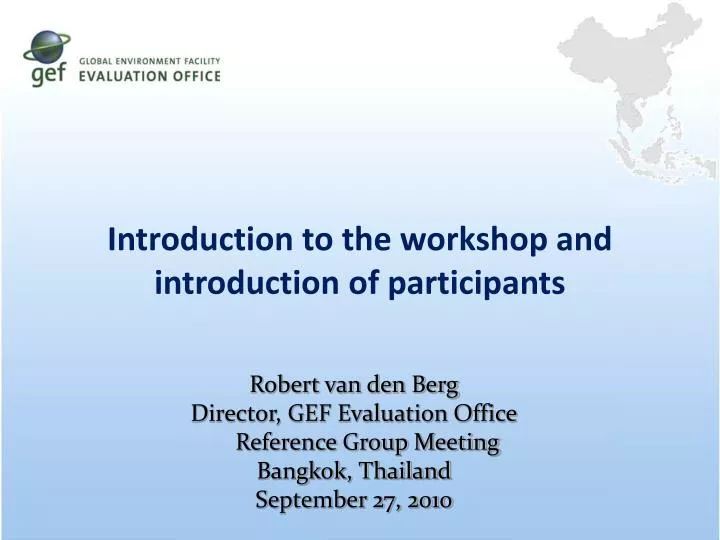 PPT - Introduction to the workshop and introduction of participants ...