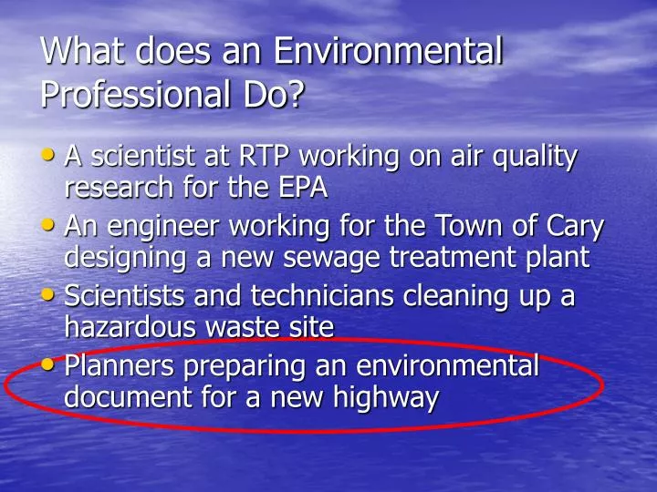 PPT - What does an Environmental Professional Do? PowerPoint ...