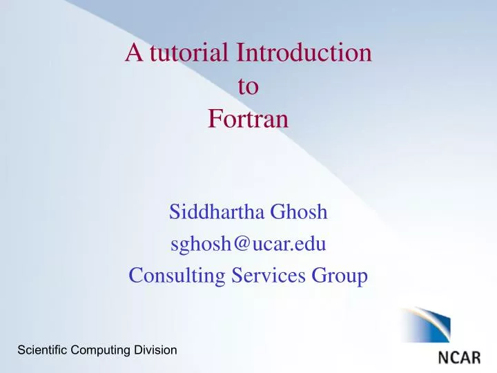 PPT - A tutorial Introduction to Fortran PowerPoint Presentation, free ...