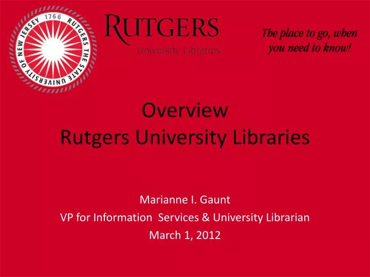 PPT - Overview Rutgers University Libraries PowerPoint Presentation ...