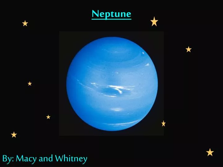 PPT - Neptune PowerPoint Presentation, free download - ID:4424015