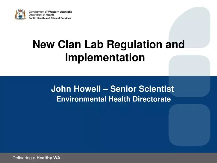PPT - New Clan Lab Regulation and Implementation PowerPoint ...
