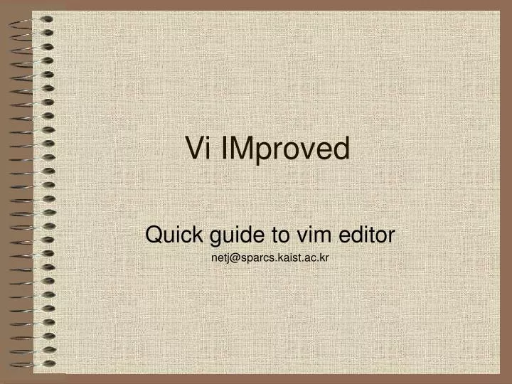 PPT - Vi IMproved PowerPoint Presentation, free download - ID:4424512