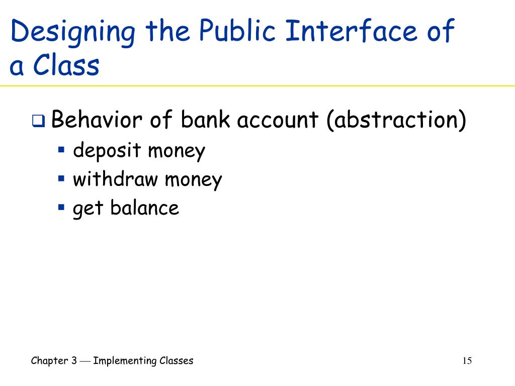 PPT - Chapter 3 Implementing Classes PowerPoint Presentation, free ...