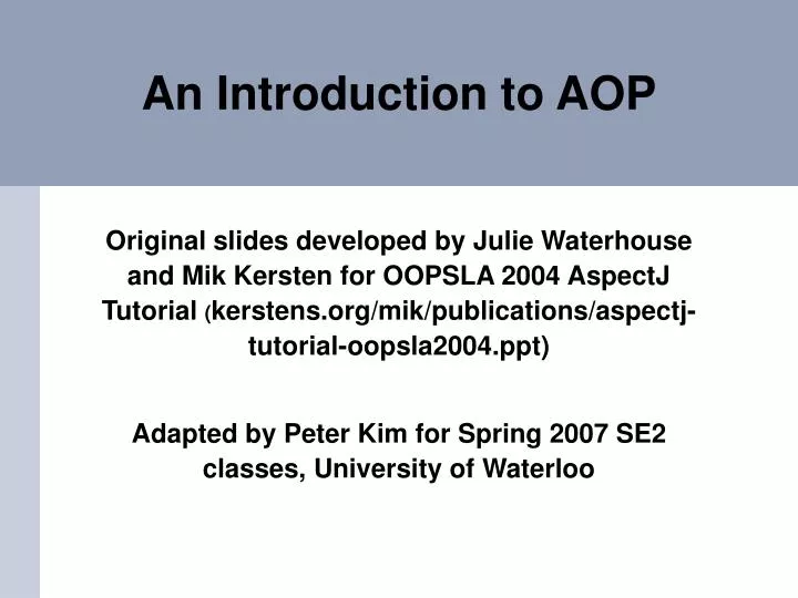 PPT - An Introduction to AOP PowerPoint Presentation, free download ...