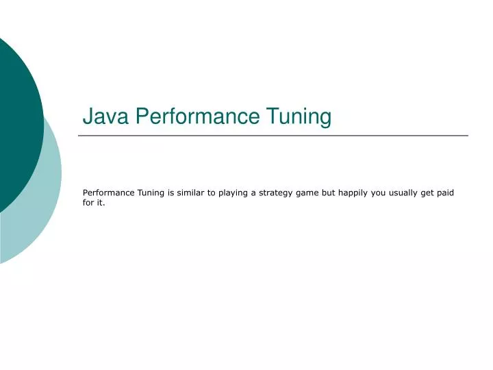 PPT - Java Performance Tuning PowerPoint Presentation, free download ...