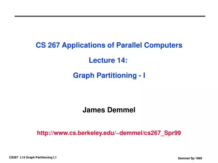 Ppt Cs 267 Applications Of Parallel Computers Lecture 14 Graph Partitioning I Powerpoint 1472
