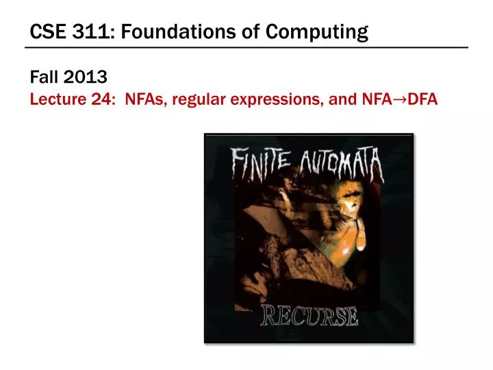 PPT - CSE 311: Foundations of Computing PowerPoint Presentation, free ...