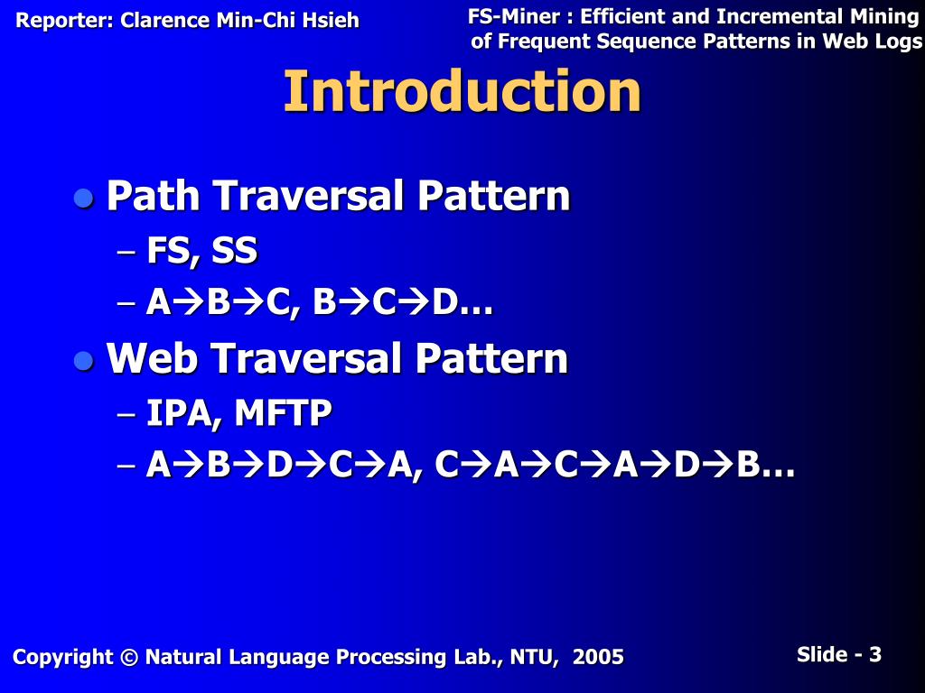 Ppt Fs Miner Efficient And Incremental Mining Of Frequent Sequence Patterns In Web L Ogs