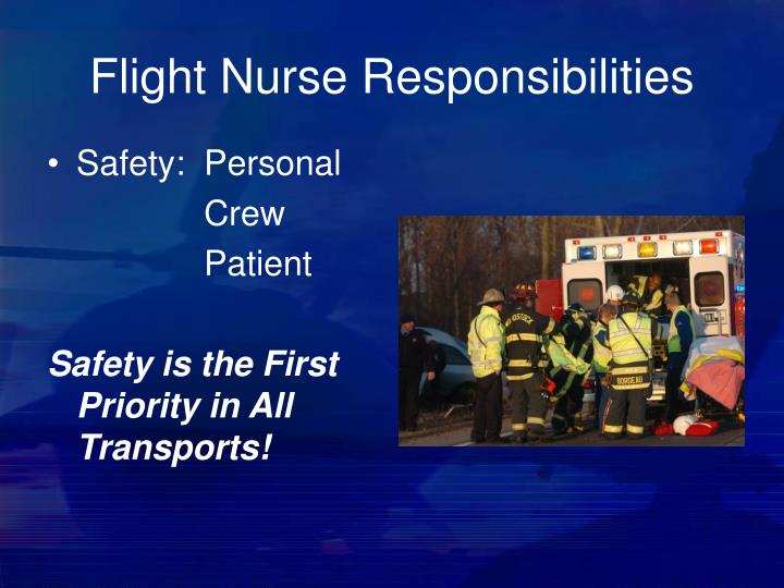 PPT - Flight Nursing 101 What you need to know if you want to be a ...
