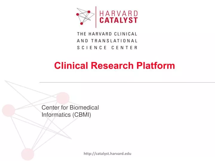 PPT - Clinical Research Platform PowerPoint Presentation, free download ...