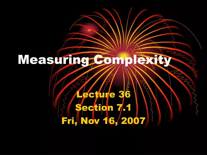 PPT - Measuring Complexity PowerPoint Presentation, free download - ID:4428334