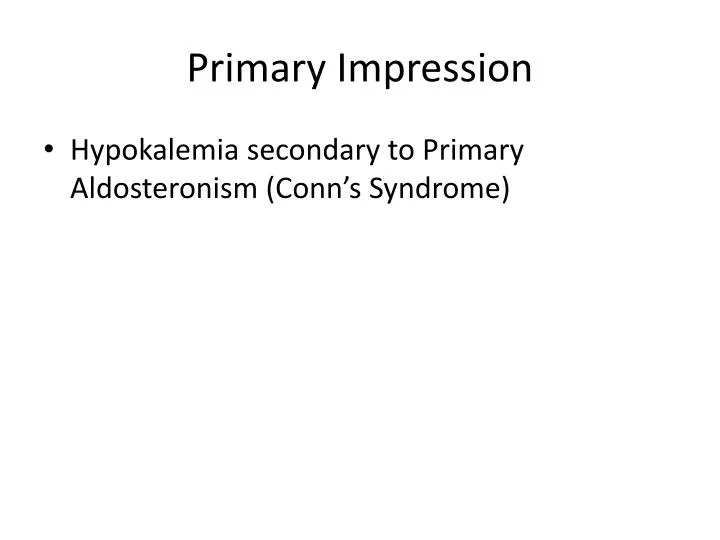 PPT - Primary Impression PowerPoint Presentation, free download - ID:4428697