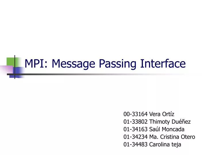PPT - MPI: Message Passing Interface PowerPoint Presentation, free ... PPT - MPI: Message Passing Interface PowerPoint Presentation, free ...