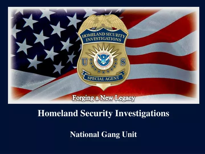 PPT - Homeland Security Investigations National Gang Unit PowerPoint ...