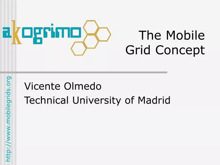 PPT - The Mobile Grid Concept PowerPoint Presentation, free download ...