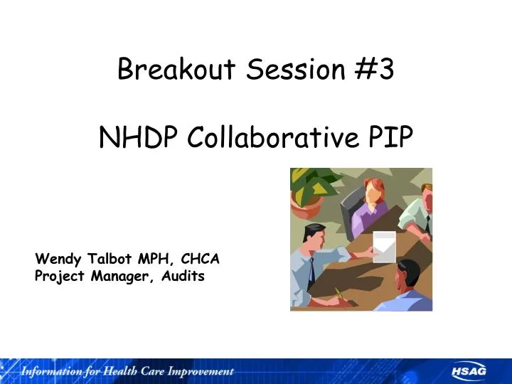 PPT - Breakout Session #3 NHDP Collaborative PIP PowerPoint ...