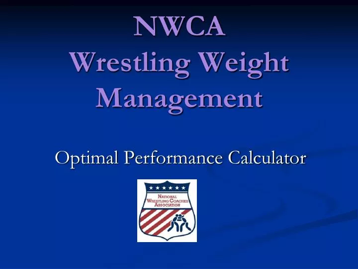 PPT - NWCA Wrestling Weight Management PowerPoint Presentation, free ...