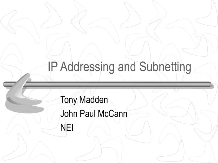 PPT - IP Addressing and Subnetting PowerPoint Presentation, free ...