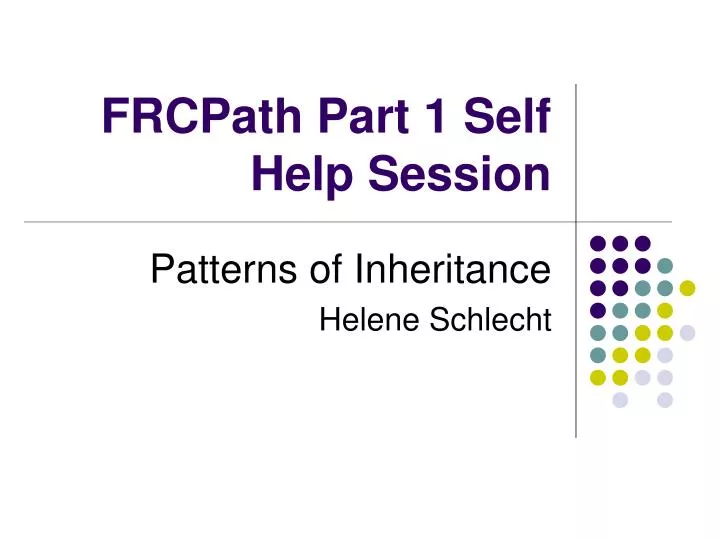 PPT - FRCPath Part 1 Self Help Session PowerPoint Presentation, free ...