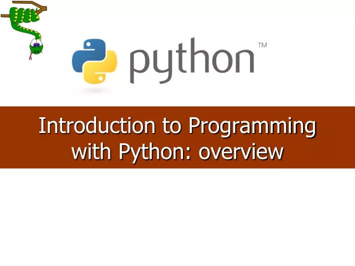 Ppt Introduction To Programming With Python Overview Powerpoint