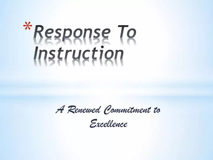 PPT - Response To Instruction PowerPoint Presentation, free download ...