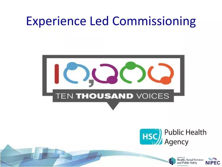 PPT - Experience Led Commissioning PowerPoint Presentation, free ...