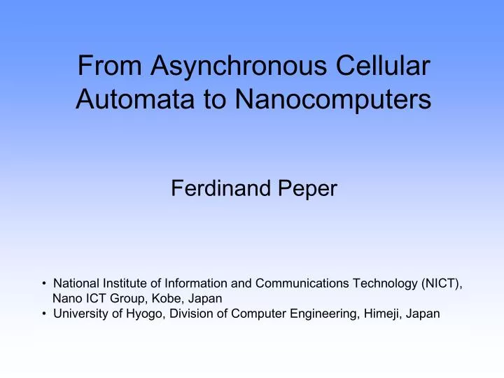 PPT - From Asynchronous Cellular Automata to Nanocomputers PowerPoint ...