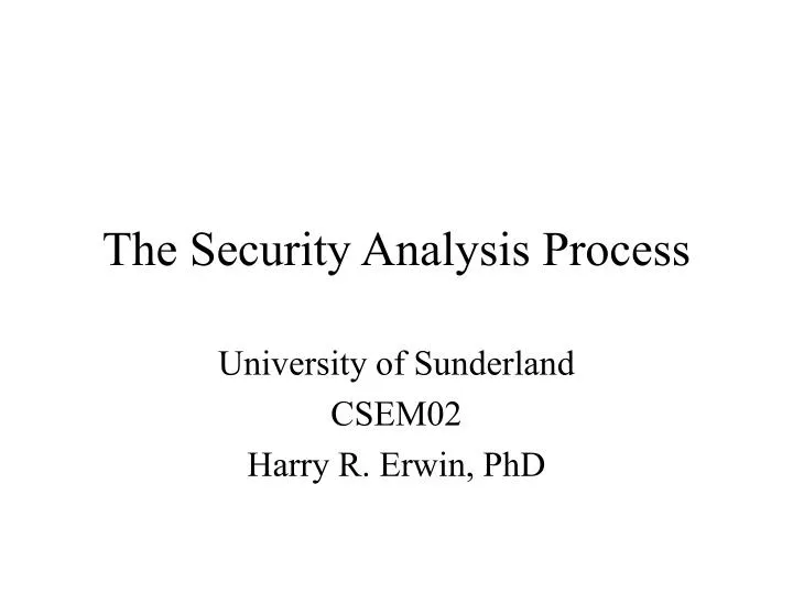 PPT - The Security Analysis Process PowerPoint Presentation, free ...