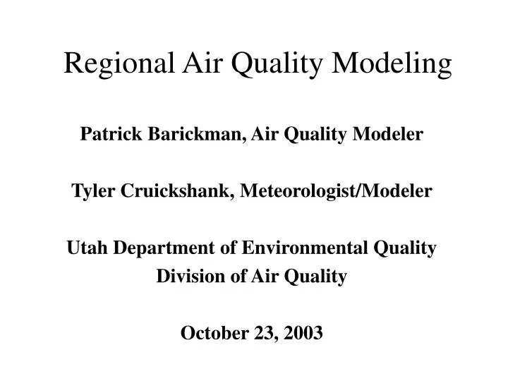 PPT - Regional Air Quality Modeling PowerPoint Presentation, free ...