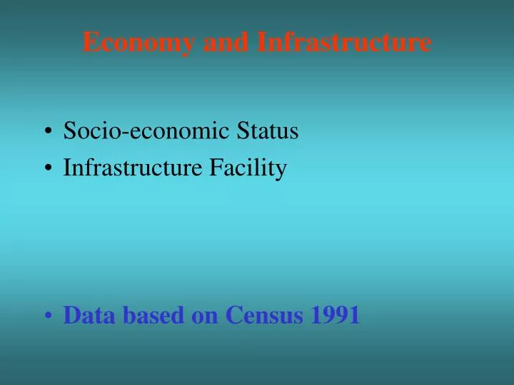 PPT - Economy and Infrastructure PowerPoint Presentation, free download ...