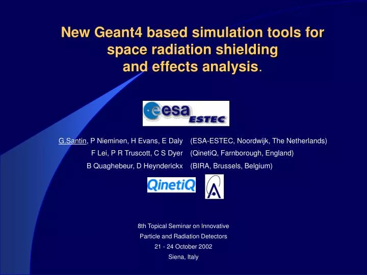PPT - New Geant4 based simulation tools for space radiation shielding ...