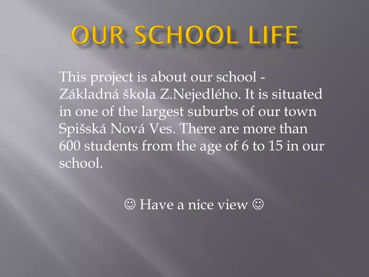 PPT - OUR SCHOOL LIFE PowerPoint Presentation, free download - ID:4437470