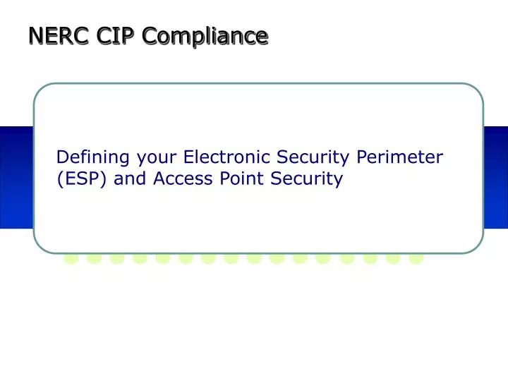 PPT - NERC CIP Compliance PowerPoint Presentation, free download - ID ...