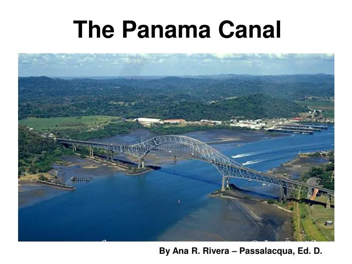PPT - The Panama Canal PowerPoint Presentation, free download - ID:4440245