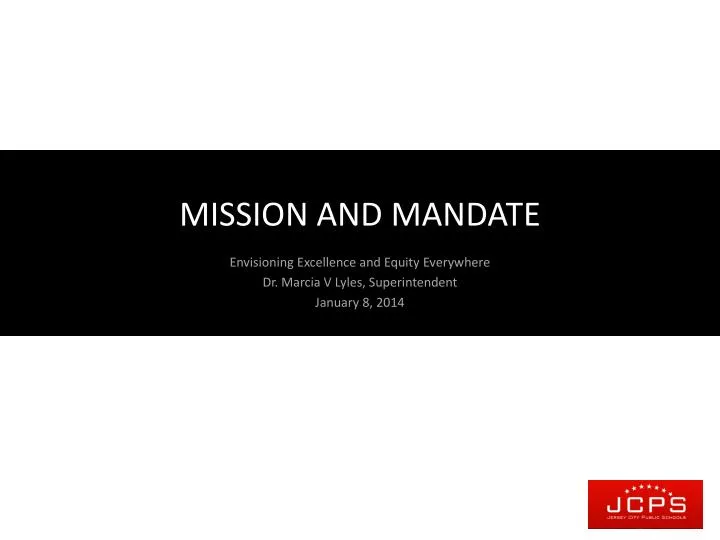 PPT - MISSION AND MANDATE PowerPoint Presentation, free download - ID ...