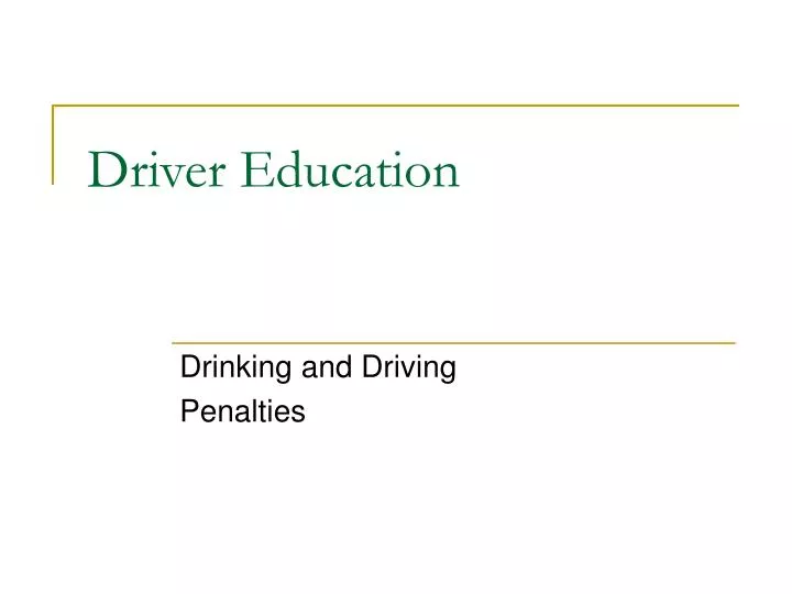 PPT - Driver Education PowerPoint Presentation, free download - ID:4440684