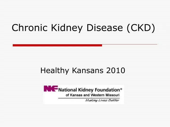 PPT - Chronic Kidney Disease (CKD) PowerPoint Presentation, free ...