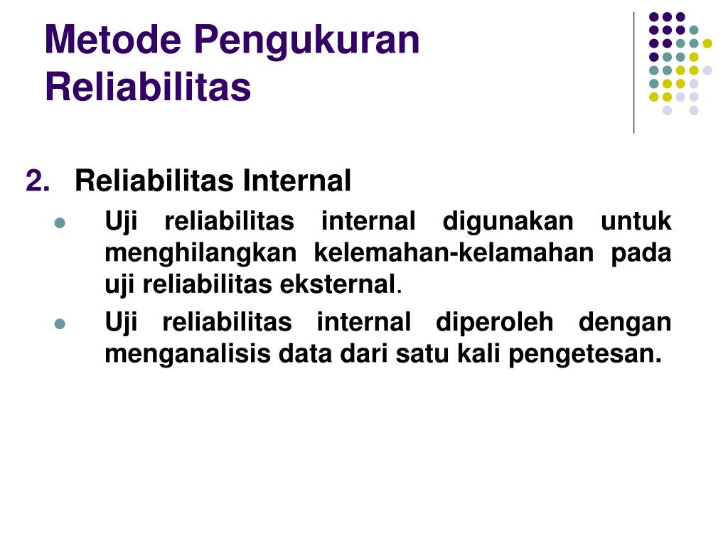 PPT - UJI VALIDITAS DAN RELIABILITAS PowerPoint Presentation, free ...